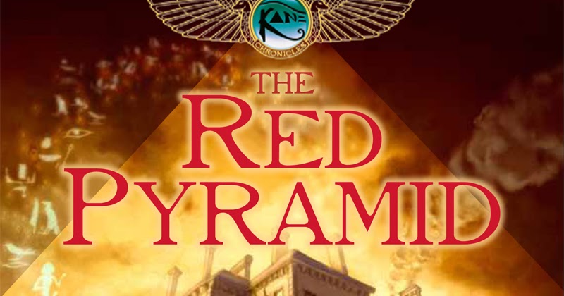 Sarahs Reviews Book Review The Red Pyramid Kane Chronicles Book 1